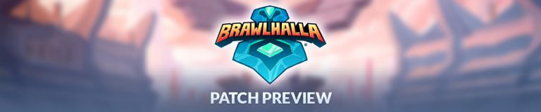 Brawlhalla Patch Preview
